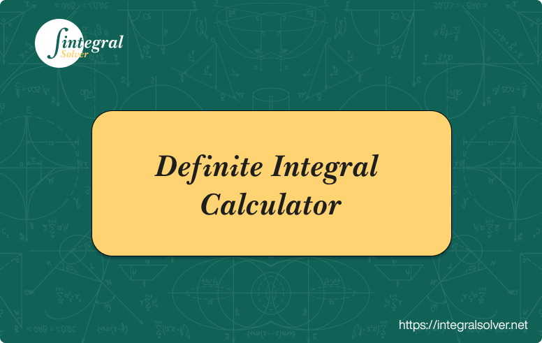 Definite Integral Calculator | Evaluate Definite Integral Online Definite Integral Calculator | Evaluate Definite Integral Online